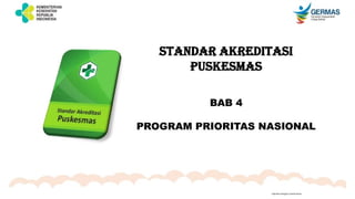 Bab 4 PPN (1).akreditasi puskesmas paripurna | PPT