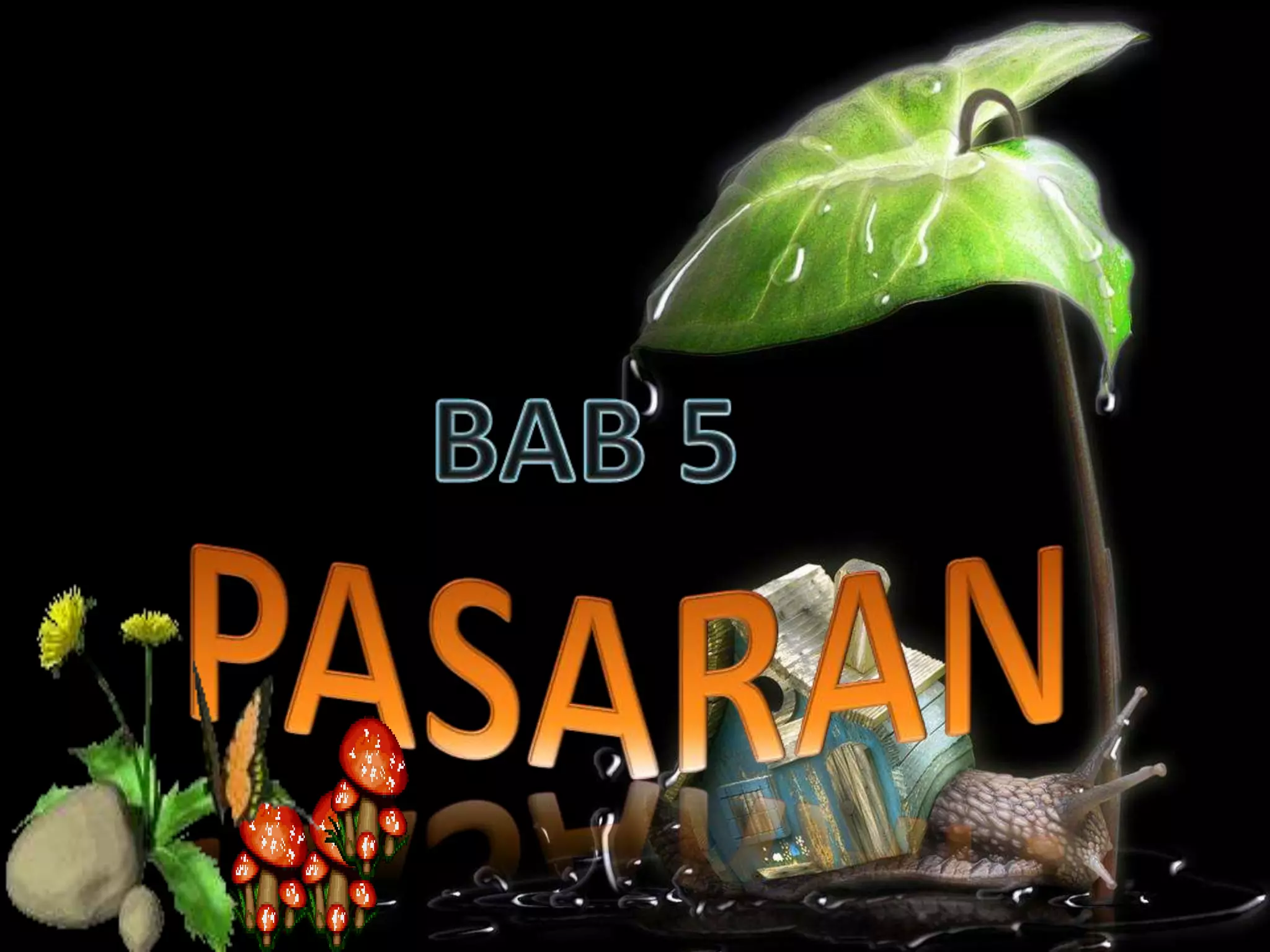 Bab 5 pasaran : ekonomi asas tingkatan 4 | PPTX