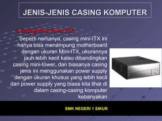 Bab 5. Casing Komputer & Power Supply | PPT