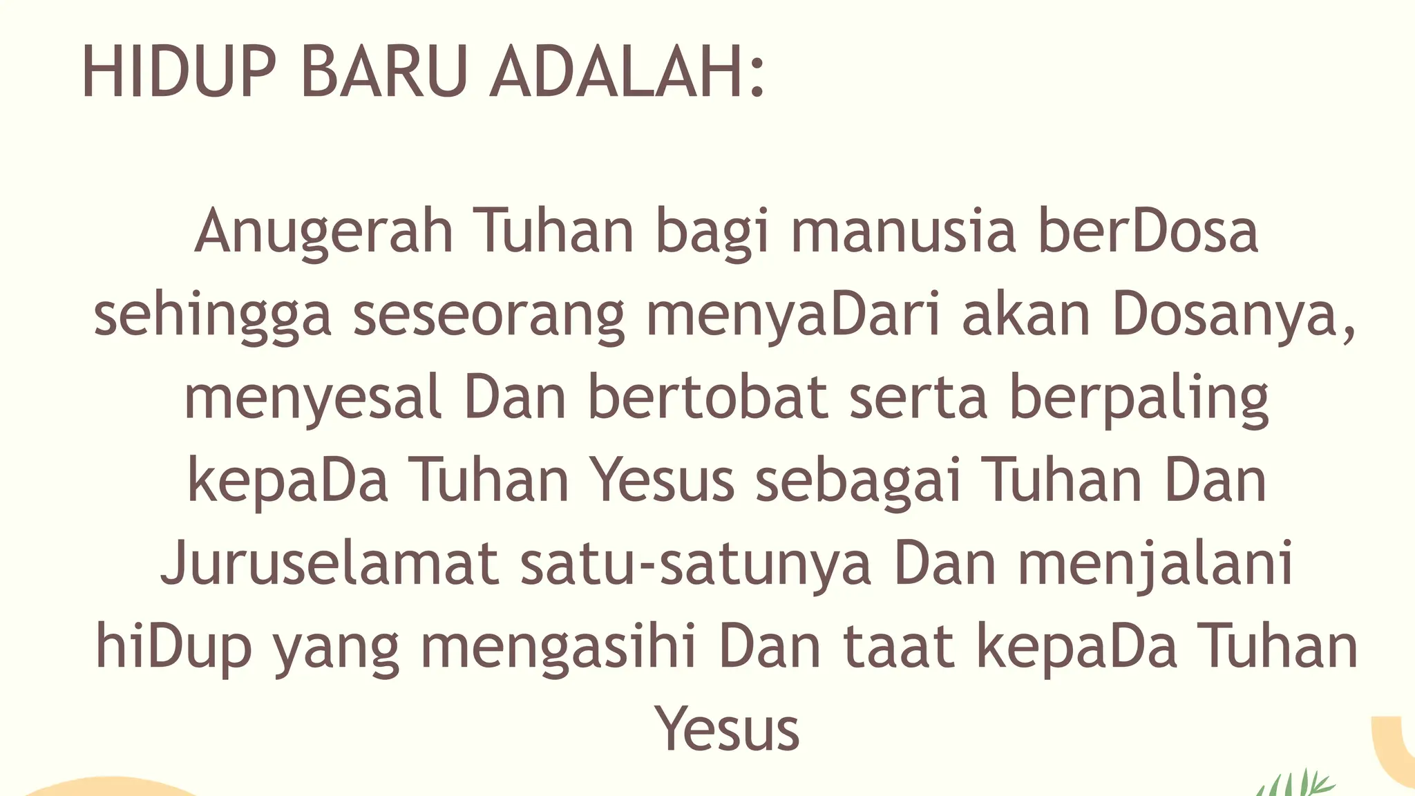 Bab 6 Makna Hidup Baru dalam Kristus Yesus Tuhan | PPTX