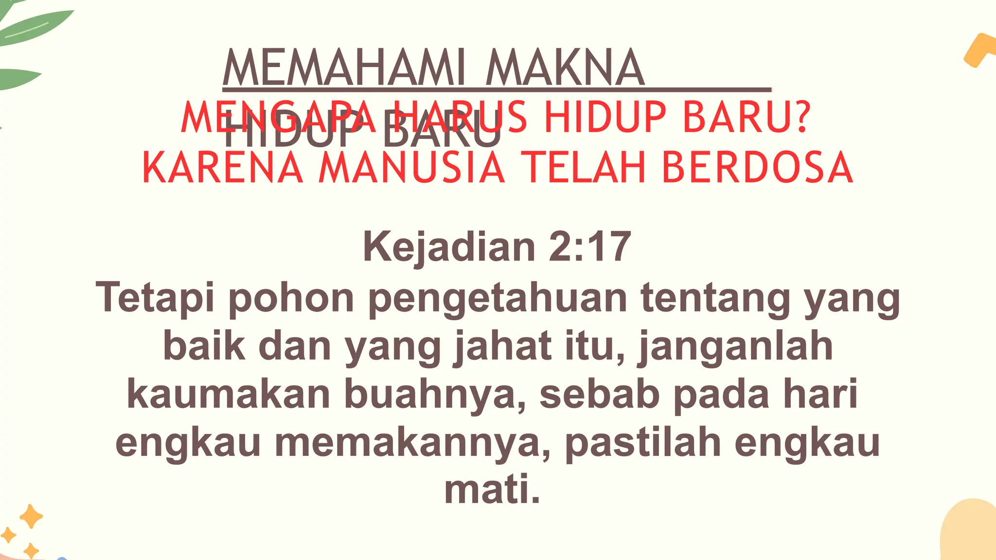 Bab 6 Makna Hidup Baru dalam Kristus Yesus Tuhan | PPTX