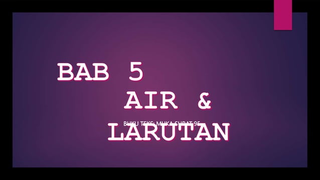 BAB 5 AIR DAN LARUTAN.pptx