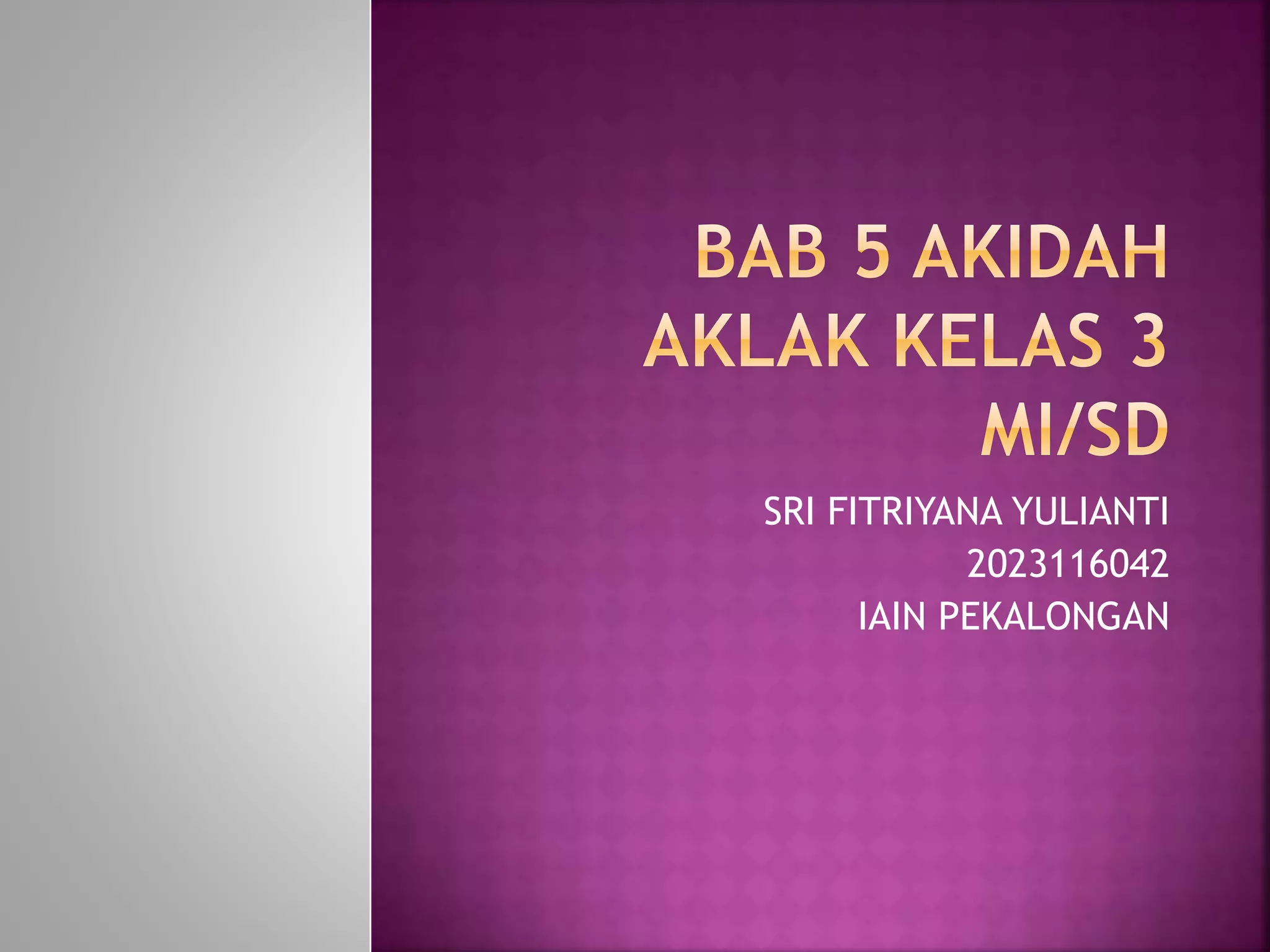 Bab 5 akidah aklak kelas 3 mi | PPTX