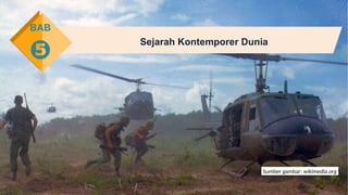 Sejarah kontemporer meringkas sejarah yang ada di asia | PPTX