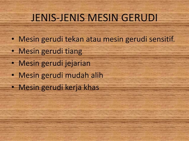Bab 5 gerudi dan mesin gerudi | PPTX