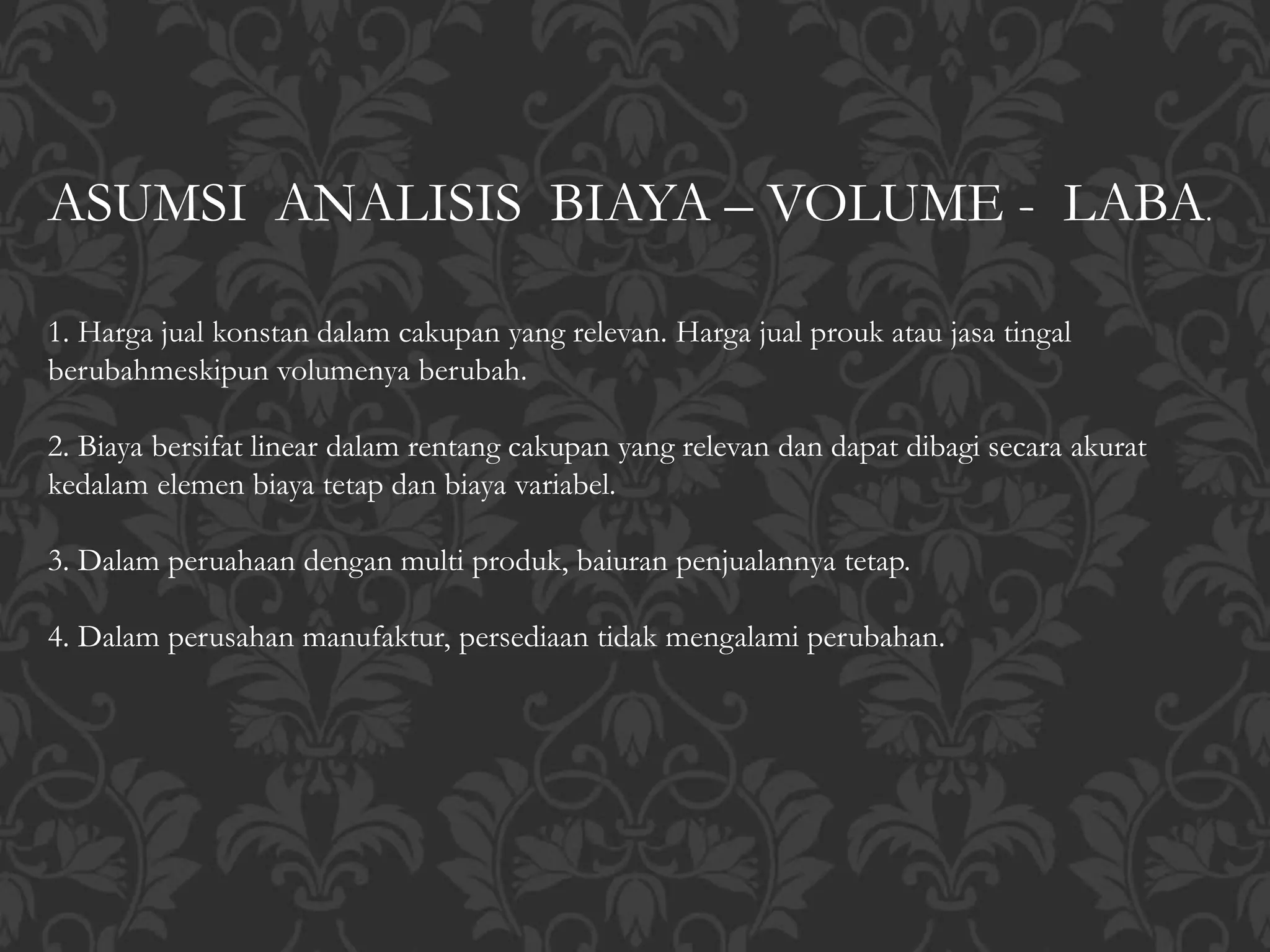 Hubungan Biaya, Volume dan Laba | PPTX