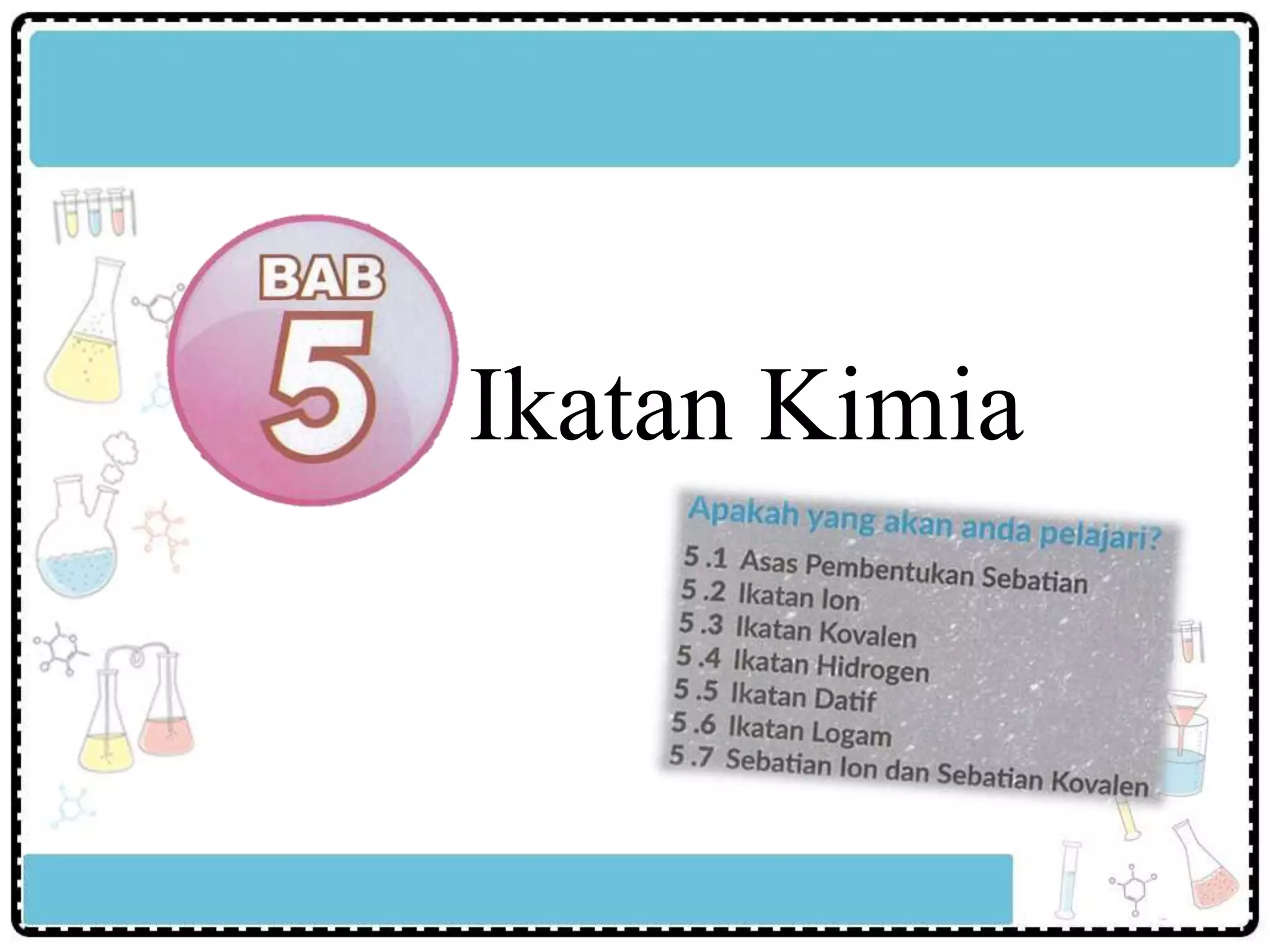 BAB 5 IKATAN KIMIA KSSM.pptx