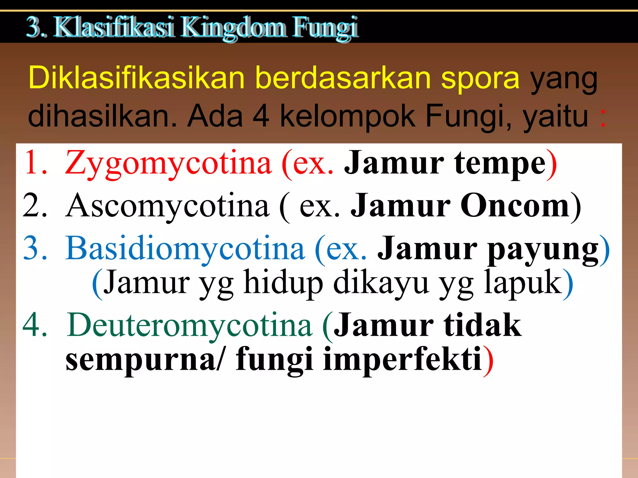 Bab 5 jamur Kelas 10 kurikulum 2013 | PPT
