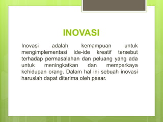 BAB 5 KREATIVITAS, INOVASI DAN KEWIRAUSAHAAN.pptx