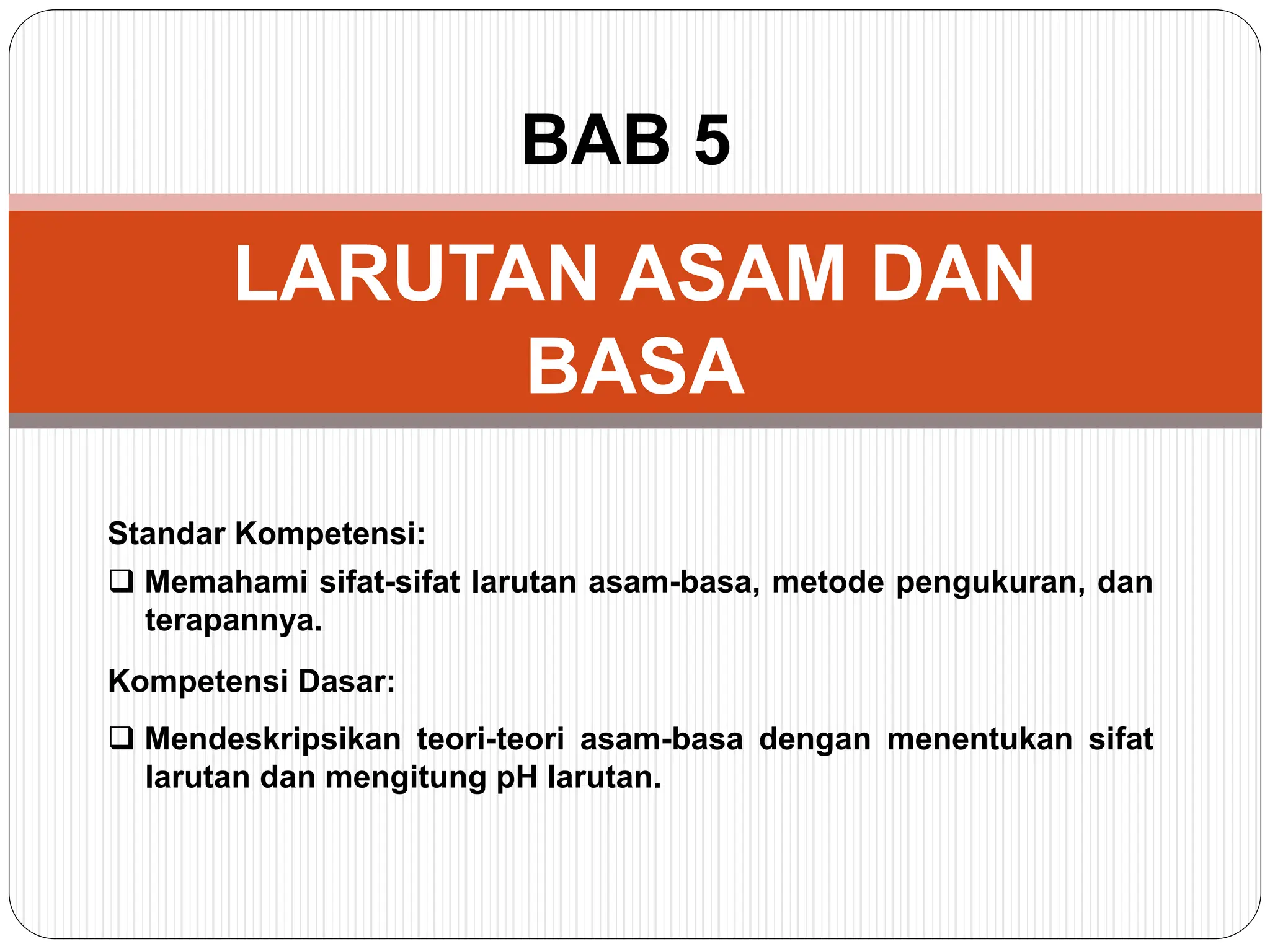Larutan Asam dan Basa Kelas Sebelas 2024 | PPT