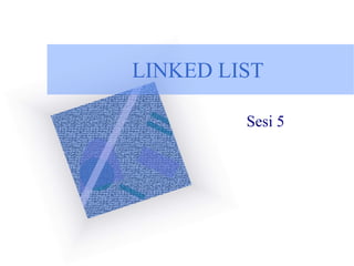 Bab 5 linked list | PPT
