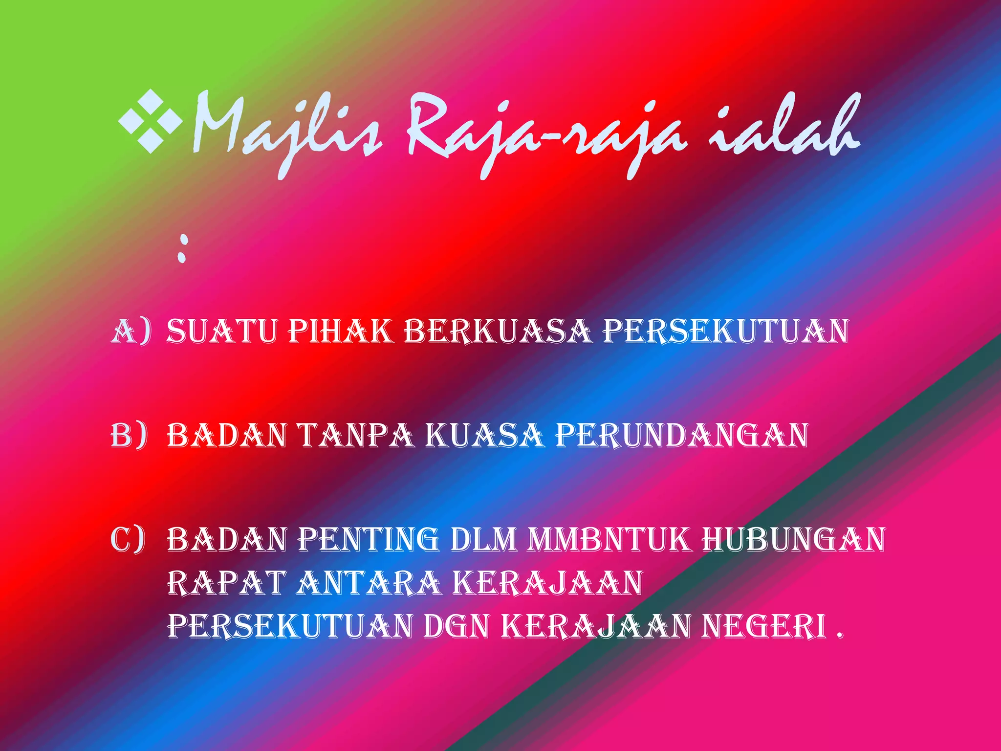 majlis raja-raja.pengajian am | PPTX