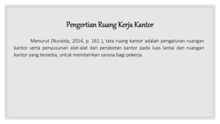 Bab 5 Penataan Ruang Kerja Kantor.pptx