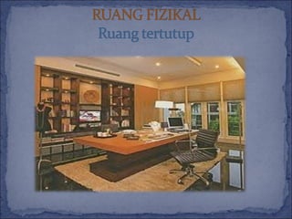 Ruang | PPT