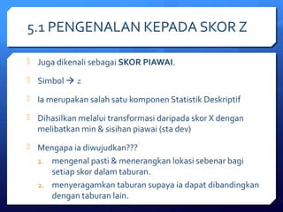 Bab 5 skor z | PPT