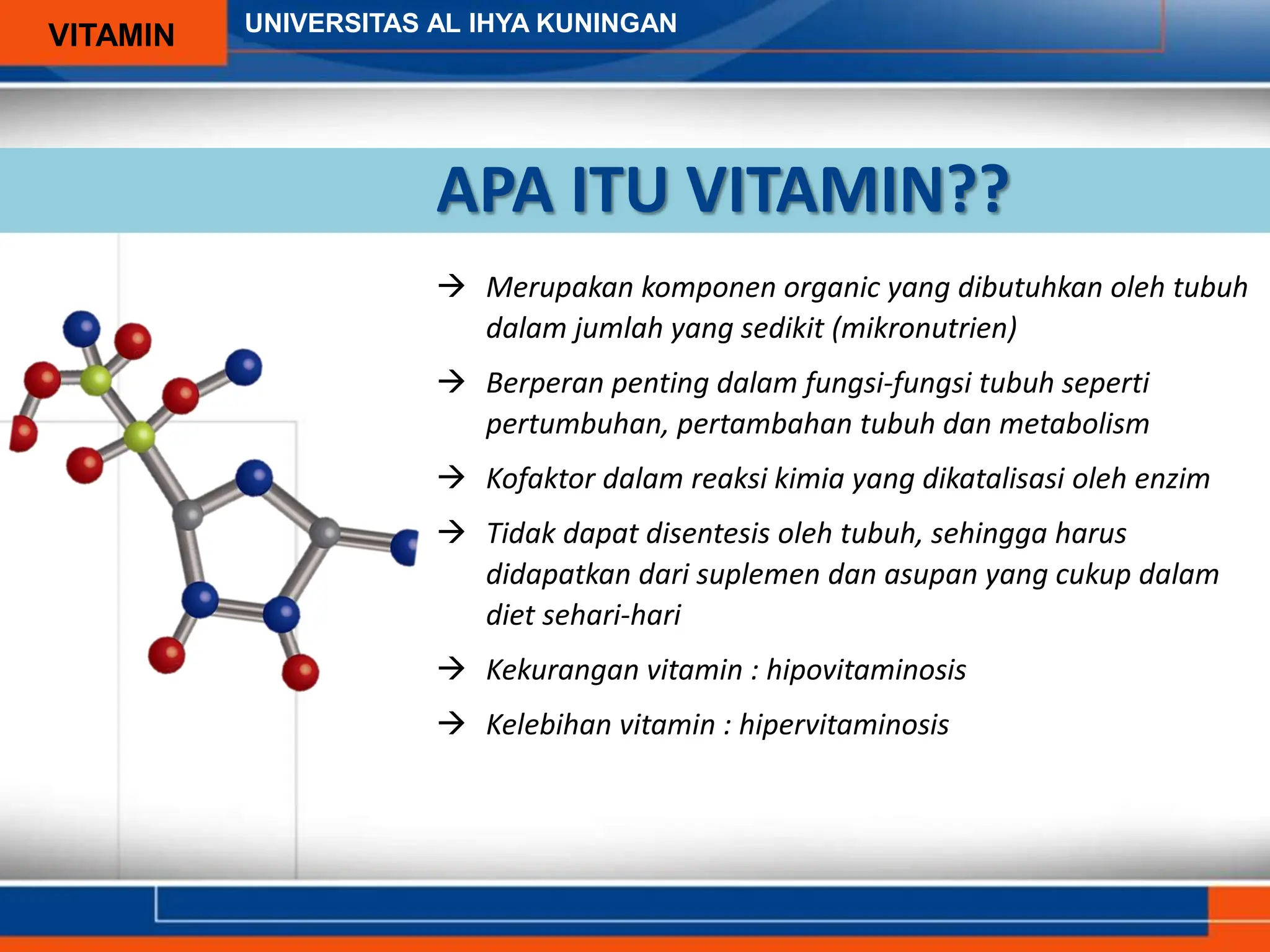 MATERI KULLIAH VITAMIN (KIMIA PANGAN) AL-IHYA | PPT