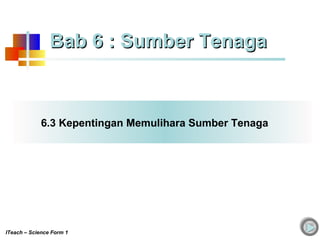 Bab 6 Sumber Tenaga | PPT