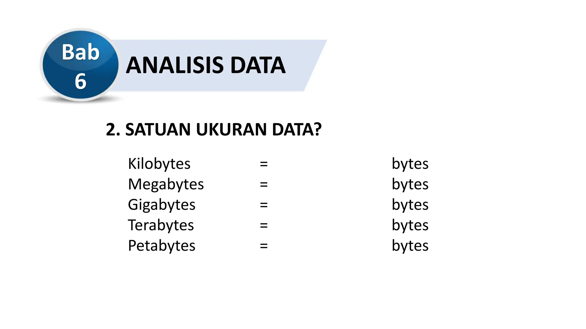 BAB 6 ANALISIS DATA KELAS VII MATA PELAJARAN INFORMATIKA.pptx