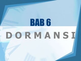 Bab 6 Dormansi.ppt