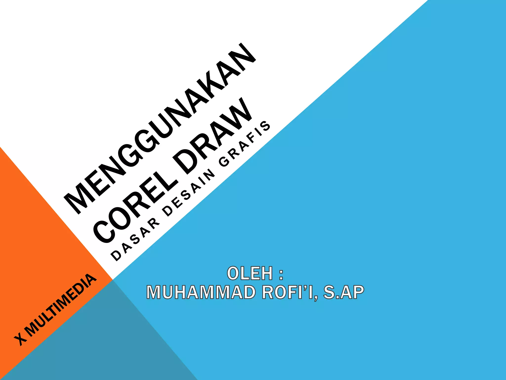 BAB 6 Menggunakan COREL DRAW.pptx