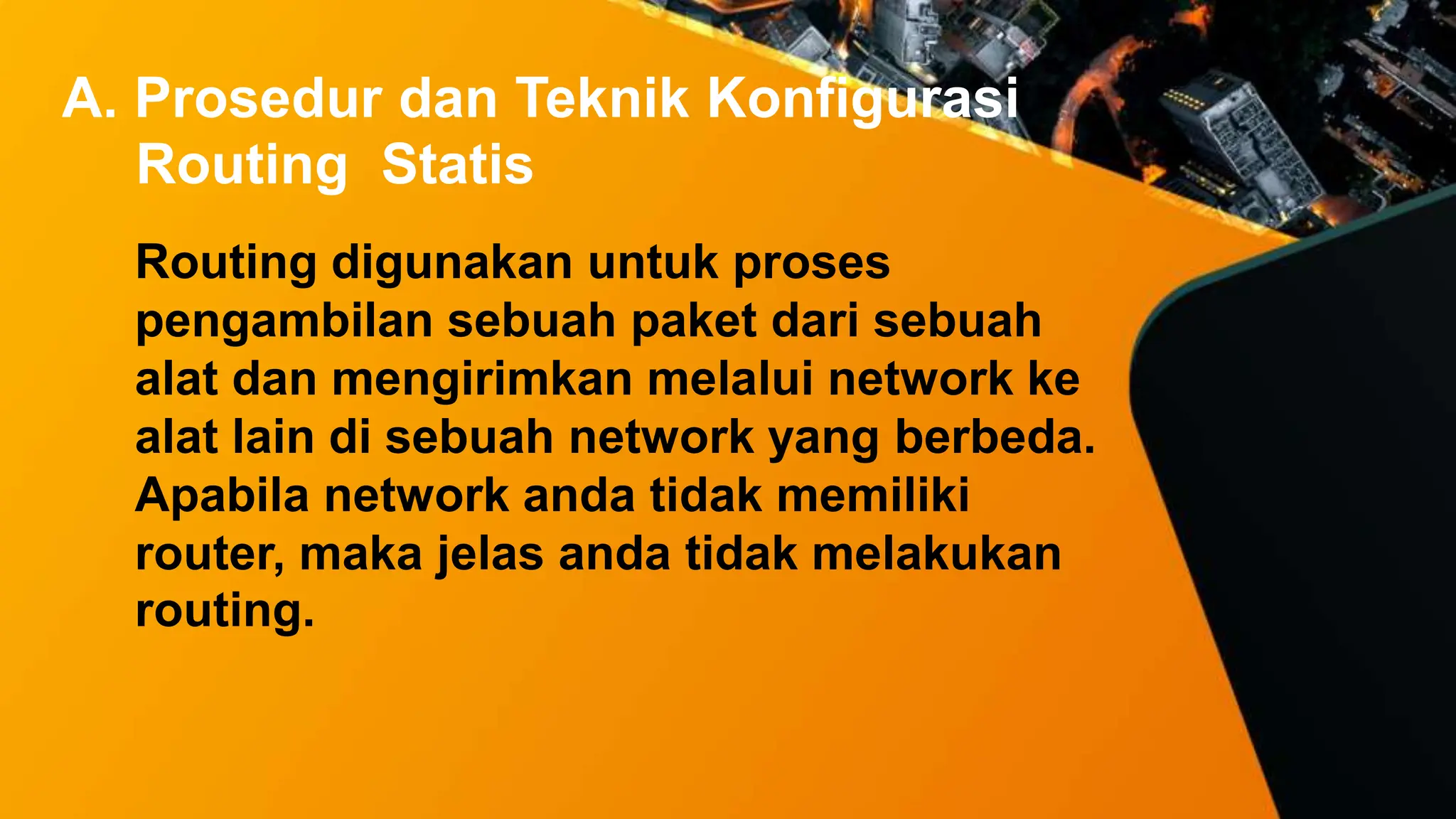 BAB 6 Mengkonfigurasi dan Permasalahan Routing Statis part 2.pptx
