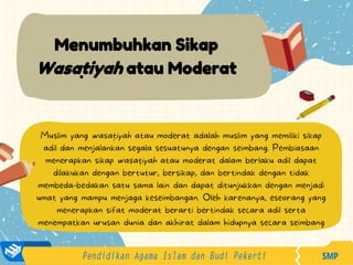 Moderat Dalam Beragama Materi PAI .pptx