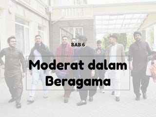Moderat Dalam Beragama Materi PAI .pptx