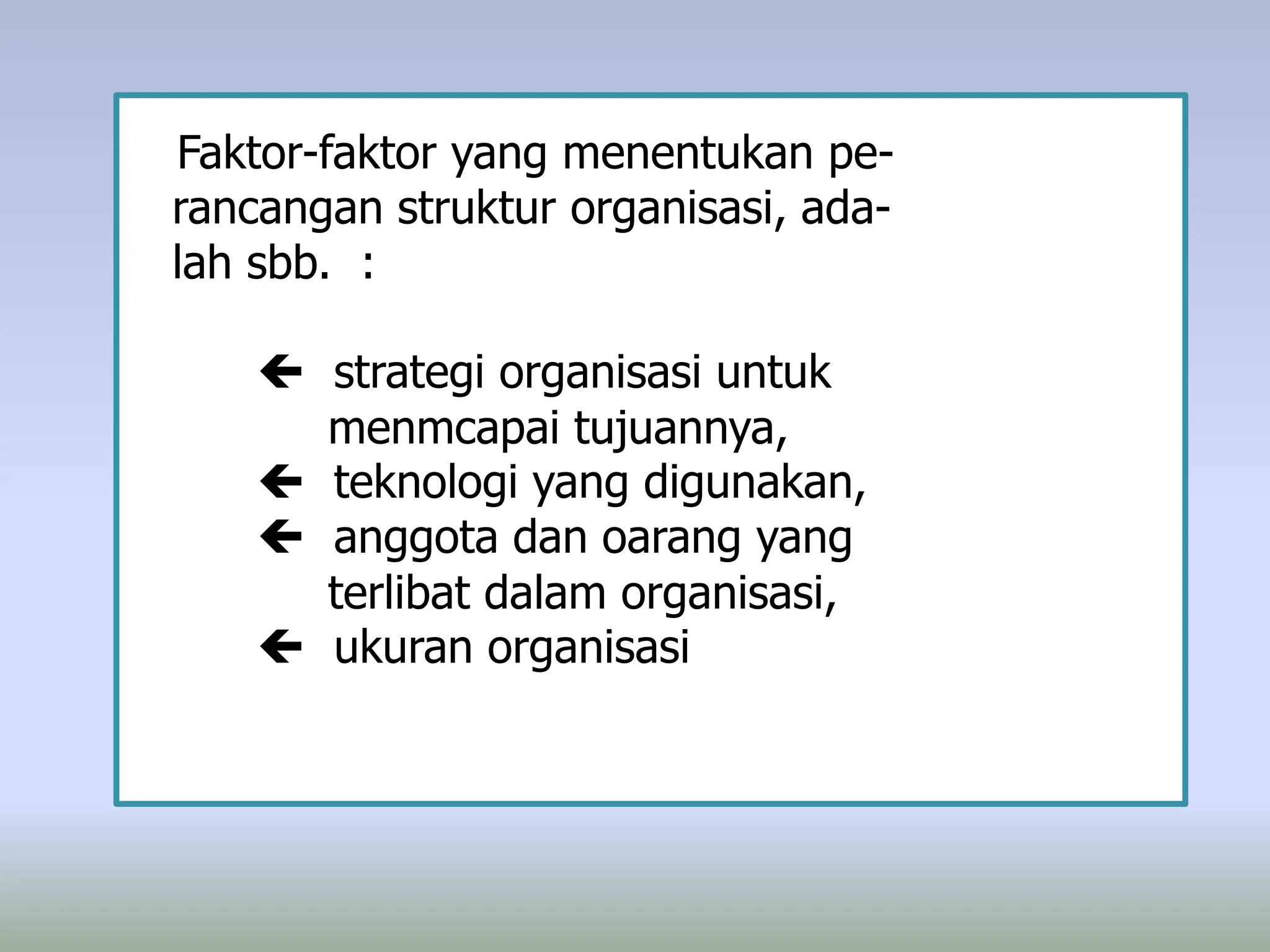 PENGORGANISASIAN dan struktur organisasi.ppt