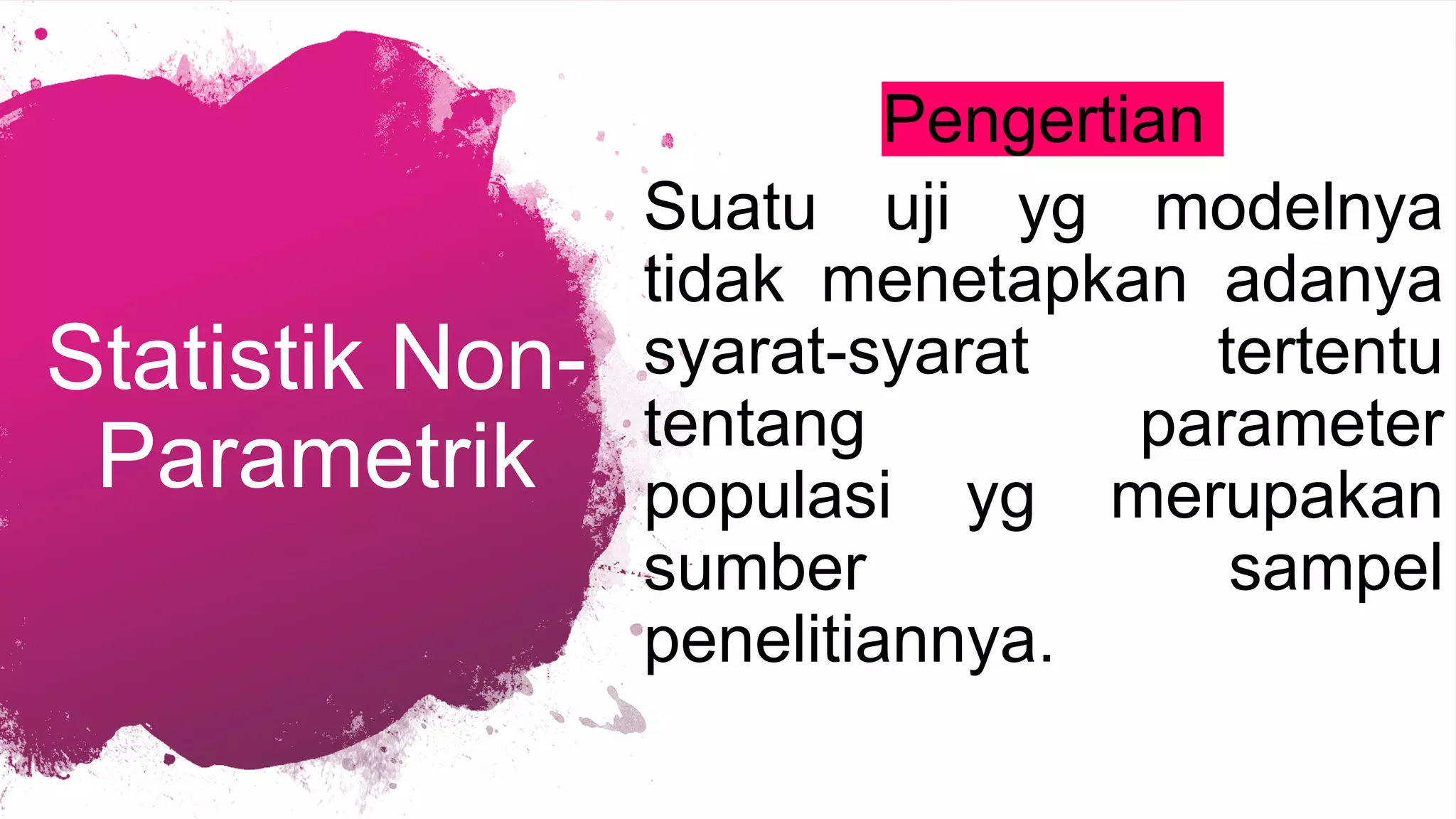 Bab 7. Metode Statistik Non Parametik | PPTX