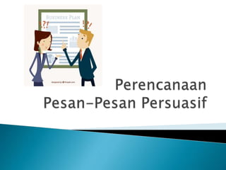 BAB 7. APenulisan Pesan Persuasif Komunikasi Bisnis.pptx