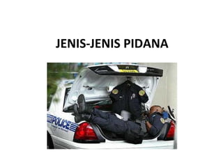 Bab 7 jenis pidana | PPT