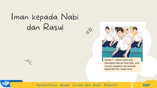 Bab 7_Beriman kepada Nabi dan Rasul.pptx