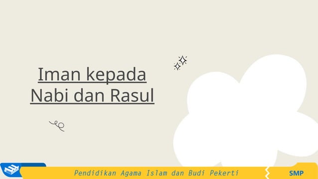 Bab 7_Beriman kepada Nabi dan Rasul.pptx