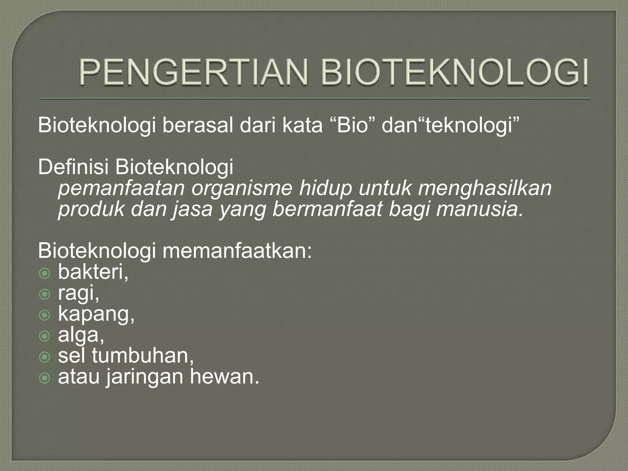 Bab 7 bioteknologi | PPT