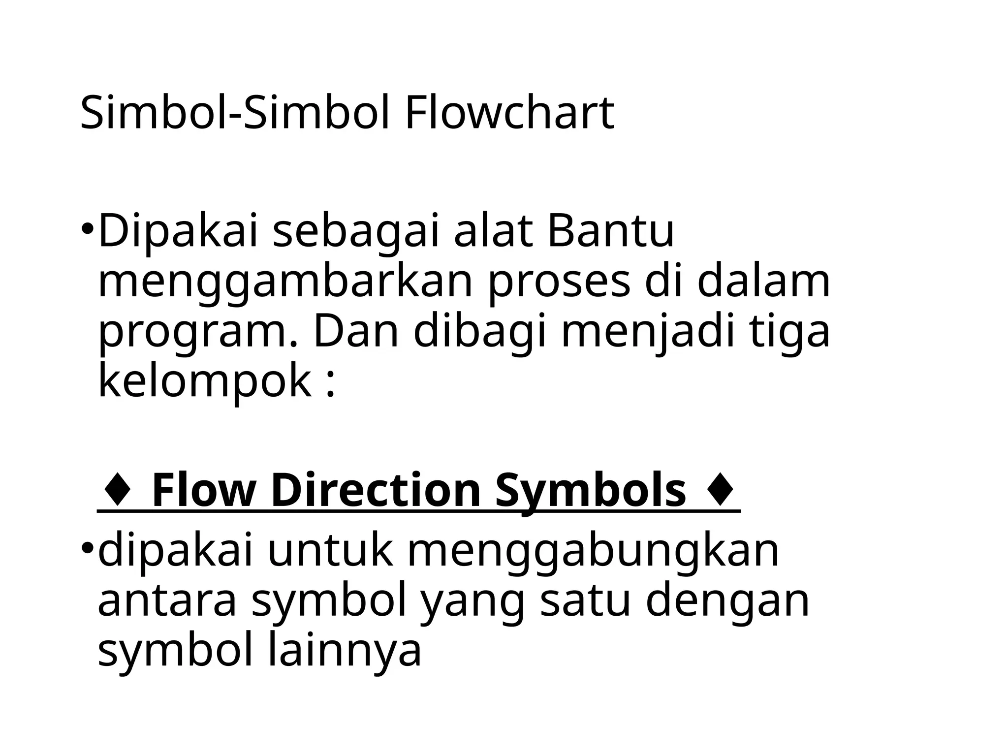 BAB 7 INFORMATIKA SMA KELAS X FLOWCHART | PPT