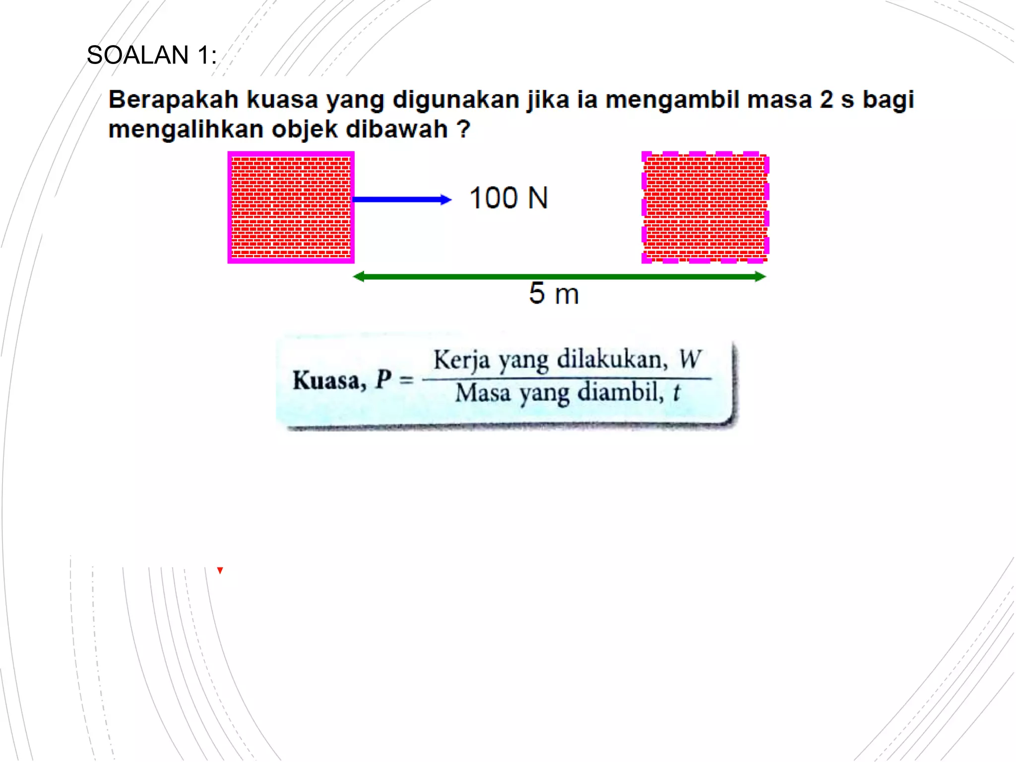 Bab 7: Tenaga & Kuasa | PPTX