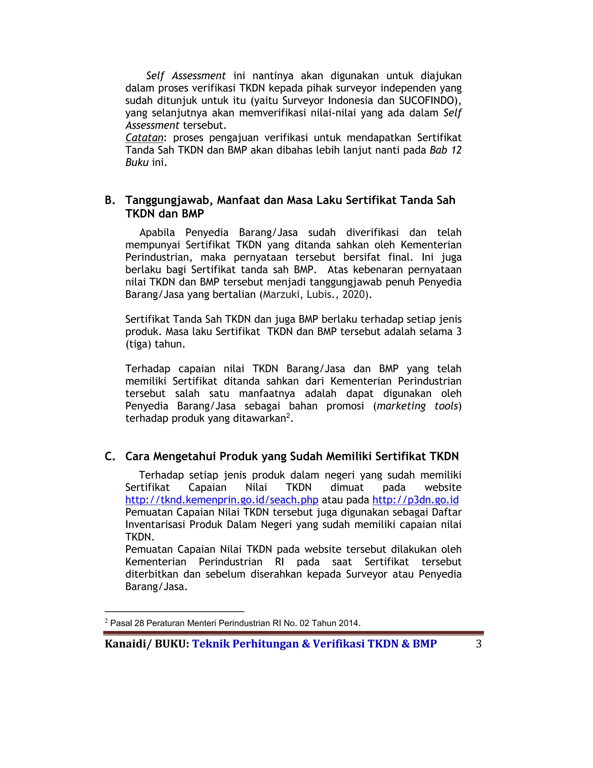 Bab 7 "Self Assesment Capaian TKDN dan BMP" _Buku *Teknik Perhitungan & Verifikasi TKDN dan BMP ...