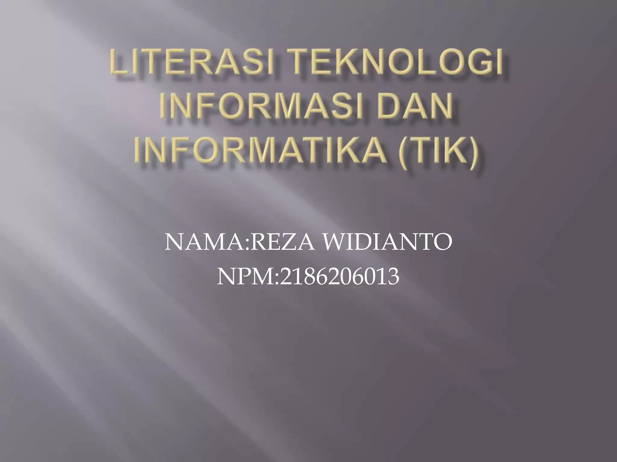 Bab 7 literasi teknologi informasi dan informatika (tik) | PPT