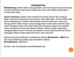 Bab 7 multiplexing | PPTX
