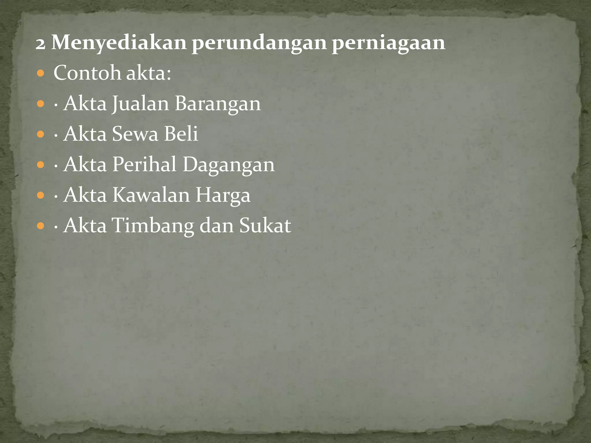 Bab 7 peranan kerajaan dalam perniagaan | PPTX