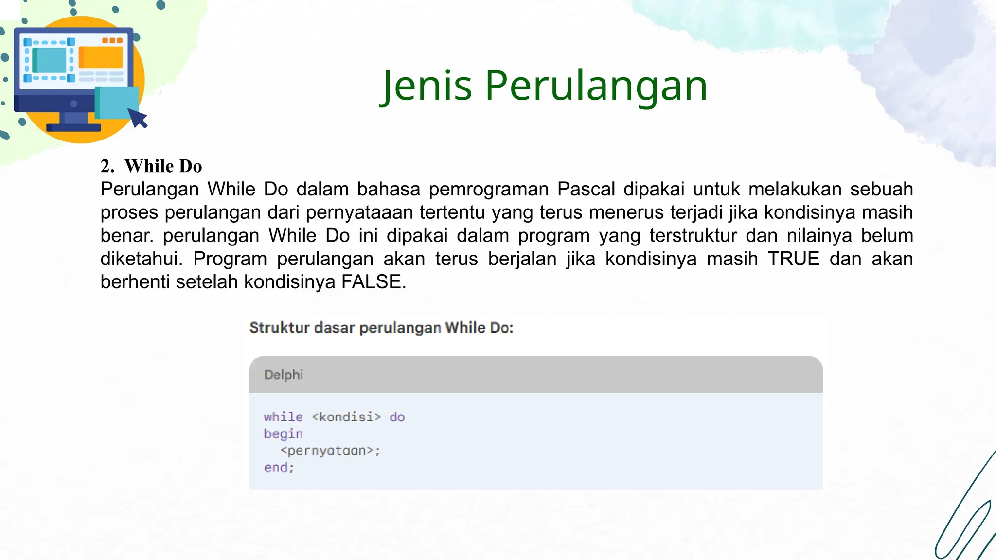 materi pemrograman dasar bab 7 perulangan | PPT