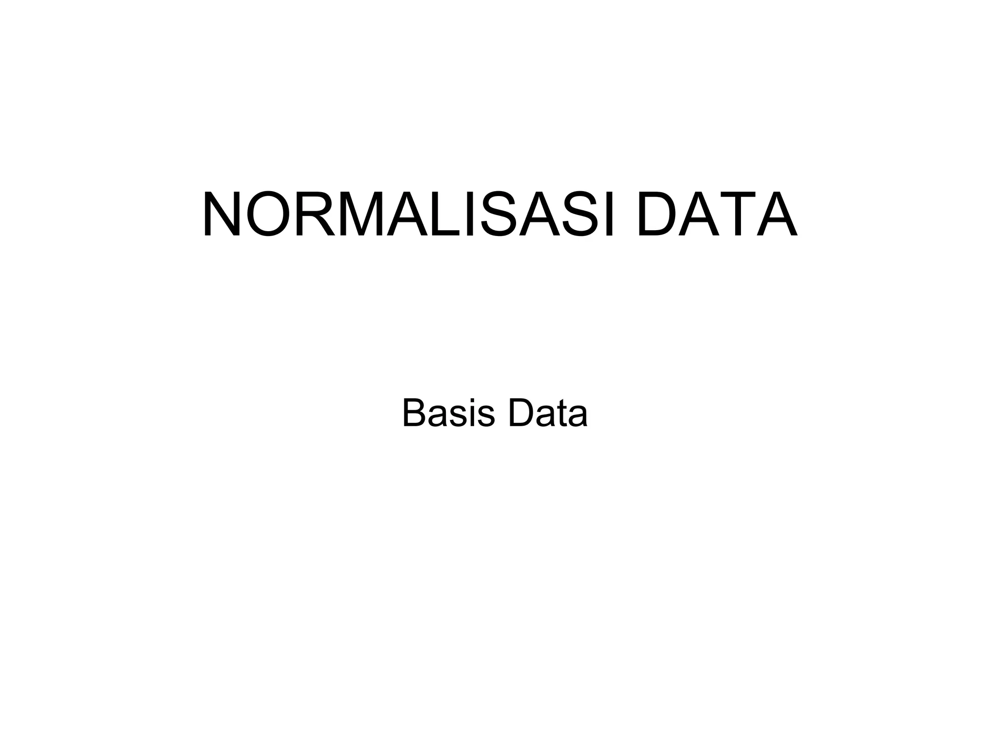 normalisasi data | PPT