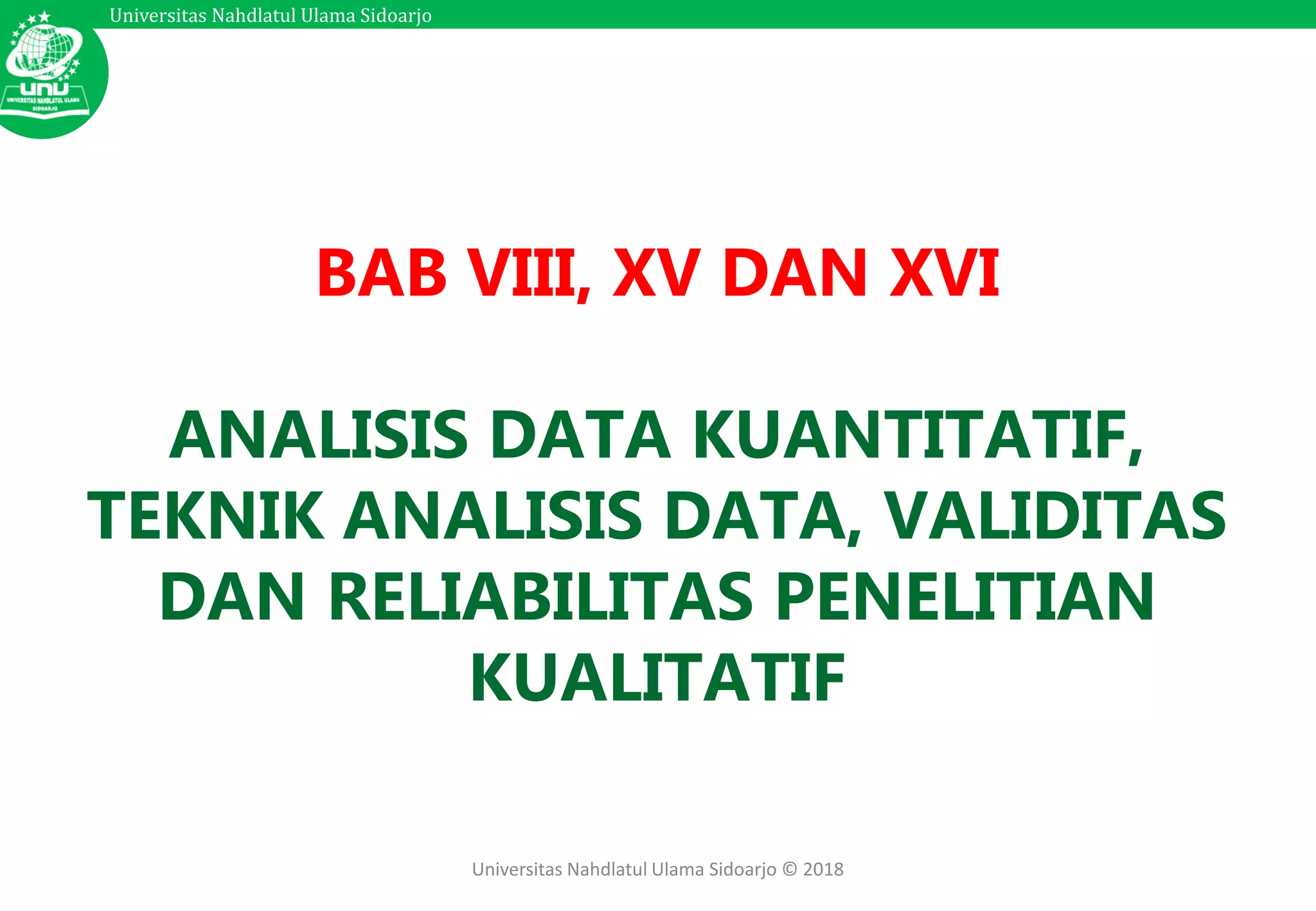 Bab 8, 15, 16 analisis data kuantitatif, teknik analisis data ...