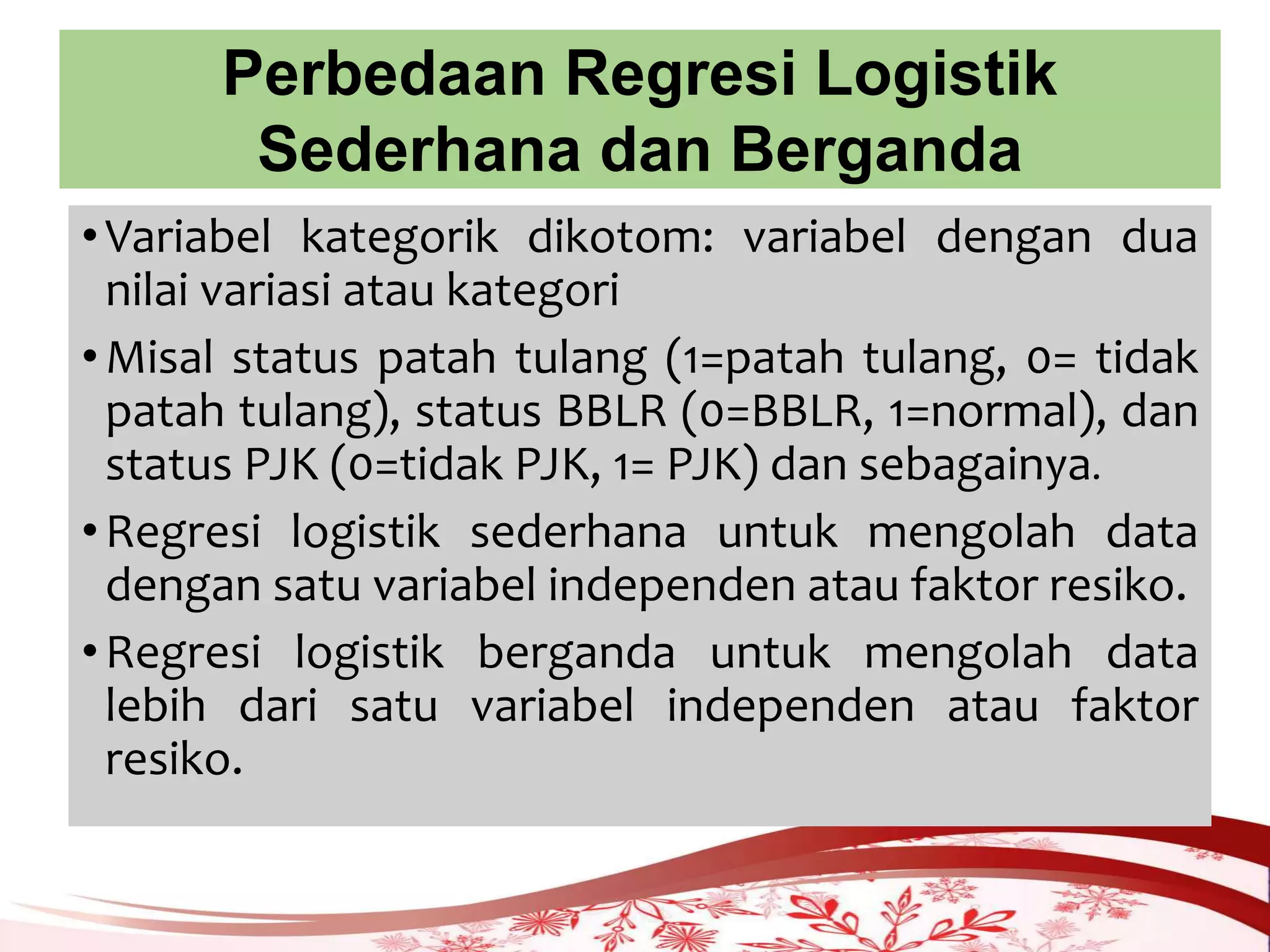 Bab 8 analisis regresi logistik sederhana dengan spss | PPTX