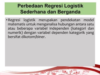 Bab 8 analisis regresi logistik sederhana dengan spss | PPTX