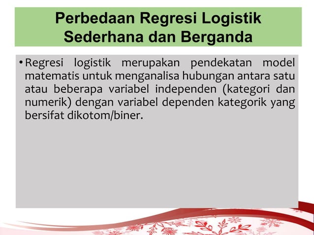 Bab 8 analisis regresi logistik sederhana dengan spss | PPTX
