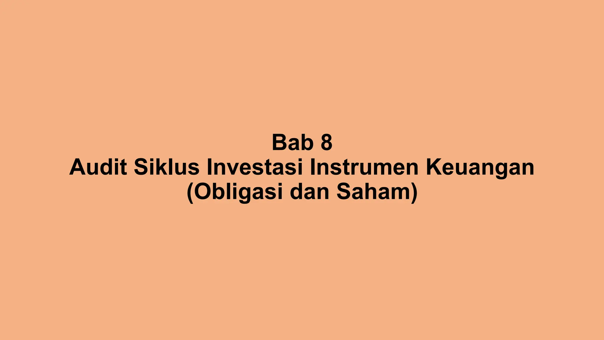 BAB 8 AUDIT INVESTASI INSTRUMEN KEUANGAN.pdf