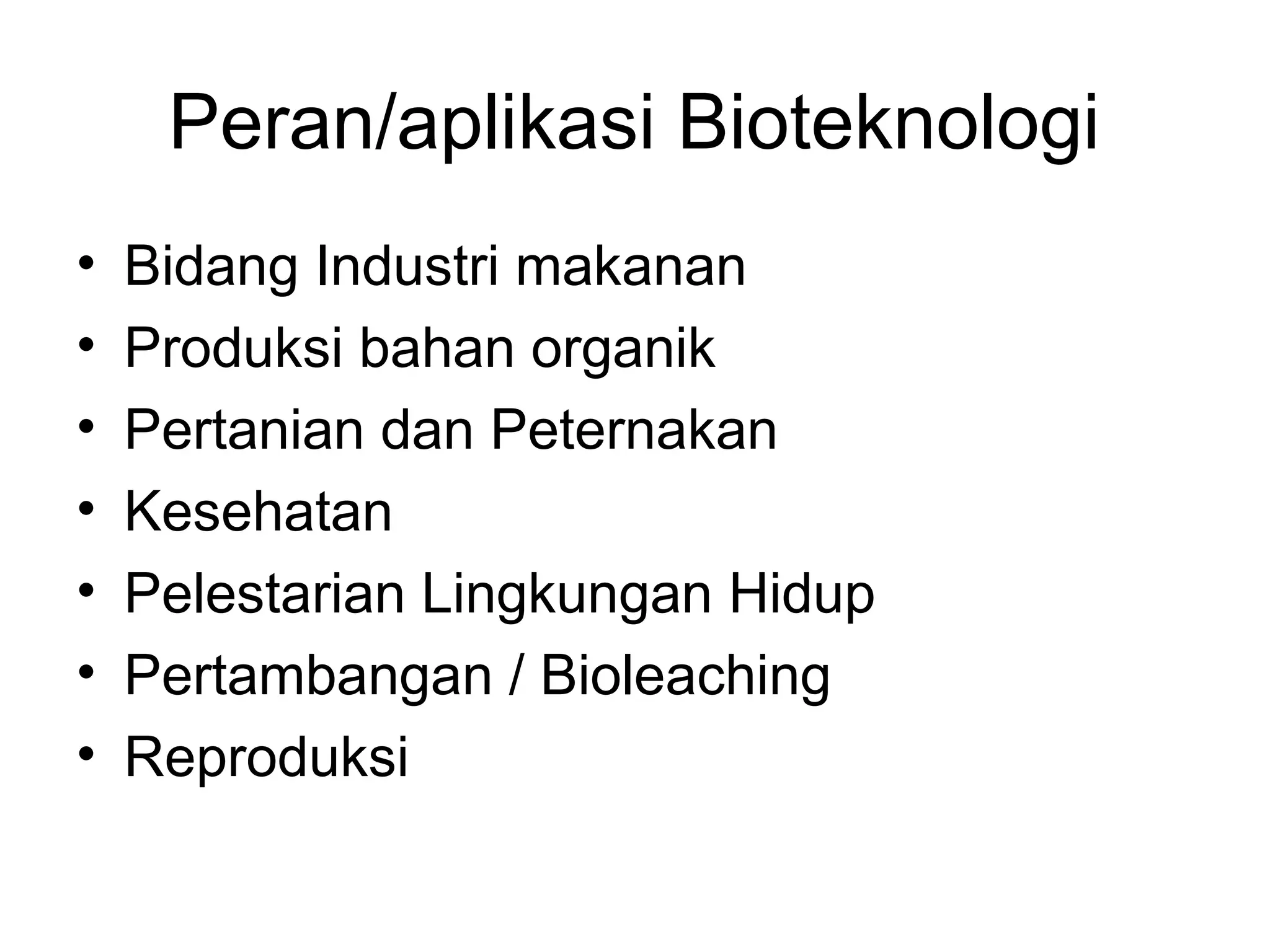 PRESENTASI BIOTEKNOLOGI SMA KELAS XII.ppt