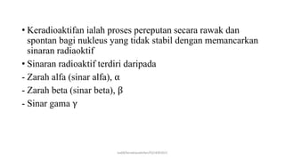 Bab 8 keradioaktifan f3.pptx