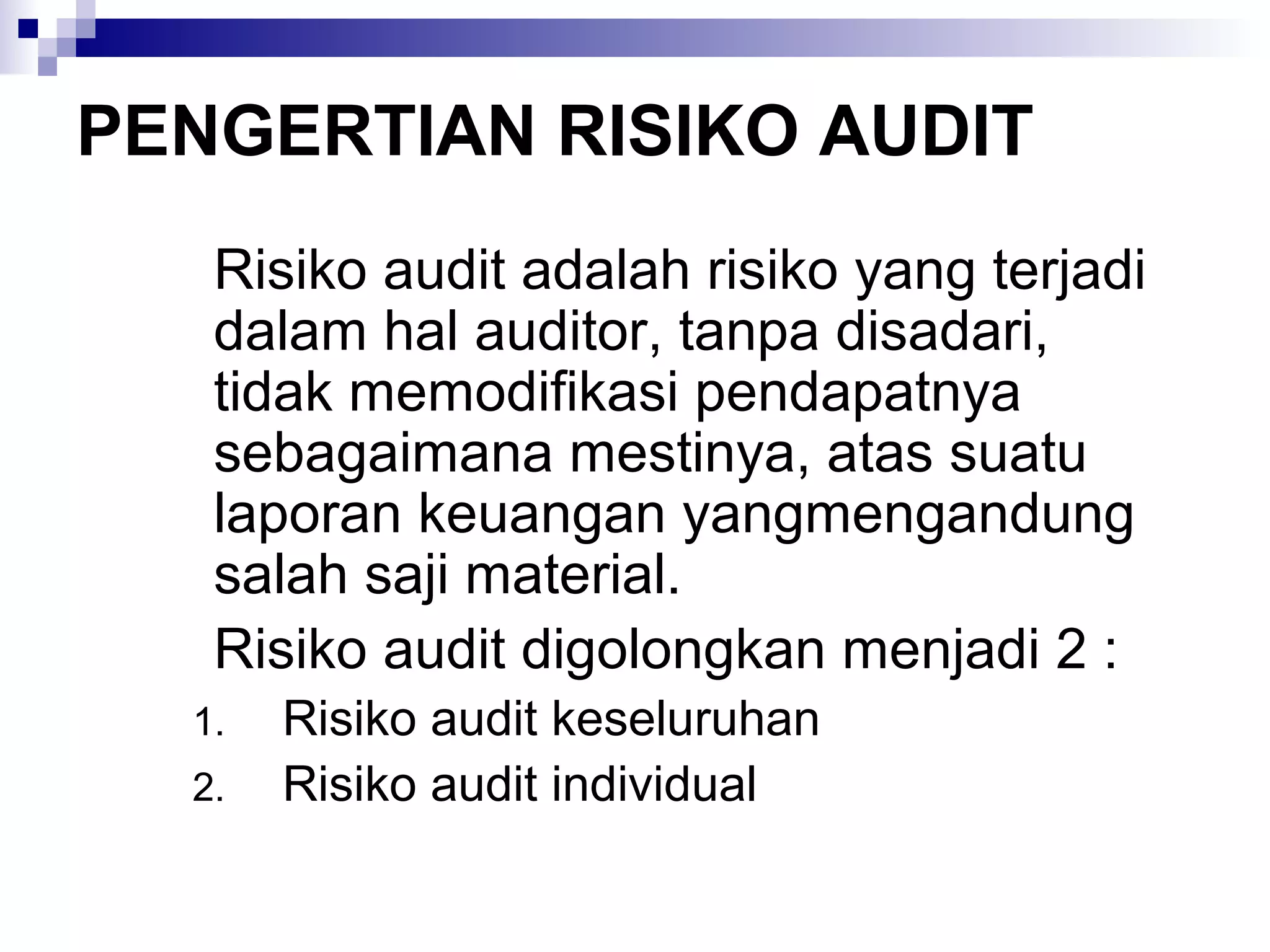 Bab 8 materialitas dan risiko audit | PPT